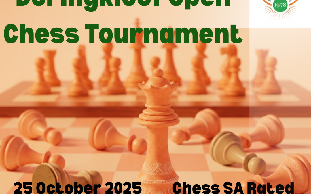 2025 Doringkloof Open Chess Tournament | Gauteng Chess